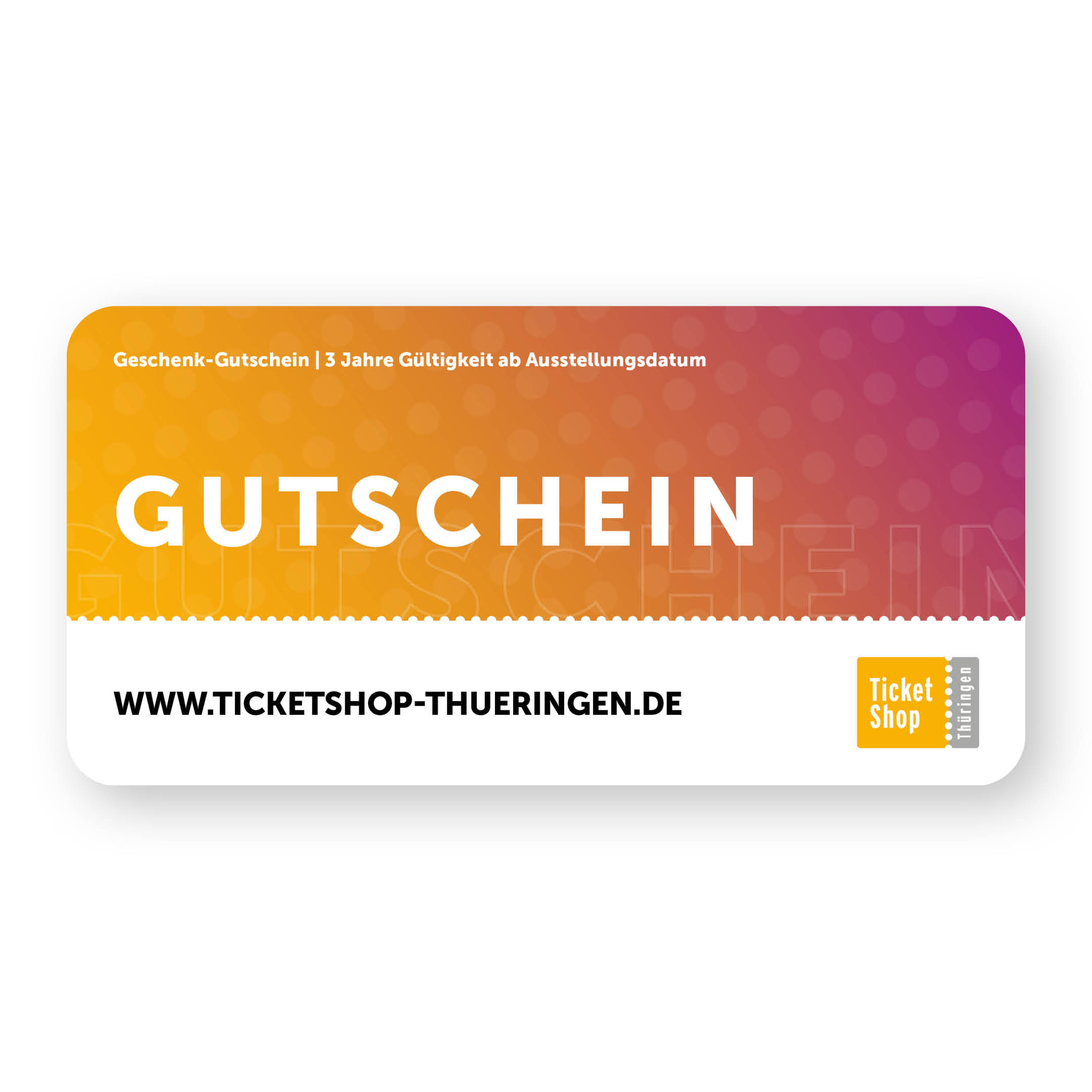 TICKET - GUTSCHEIN - Ticket Shop Thüringen